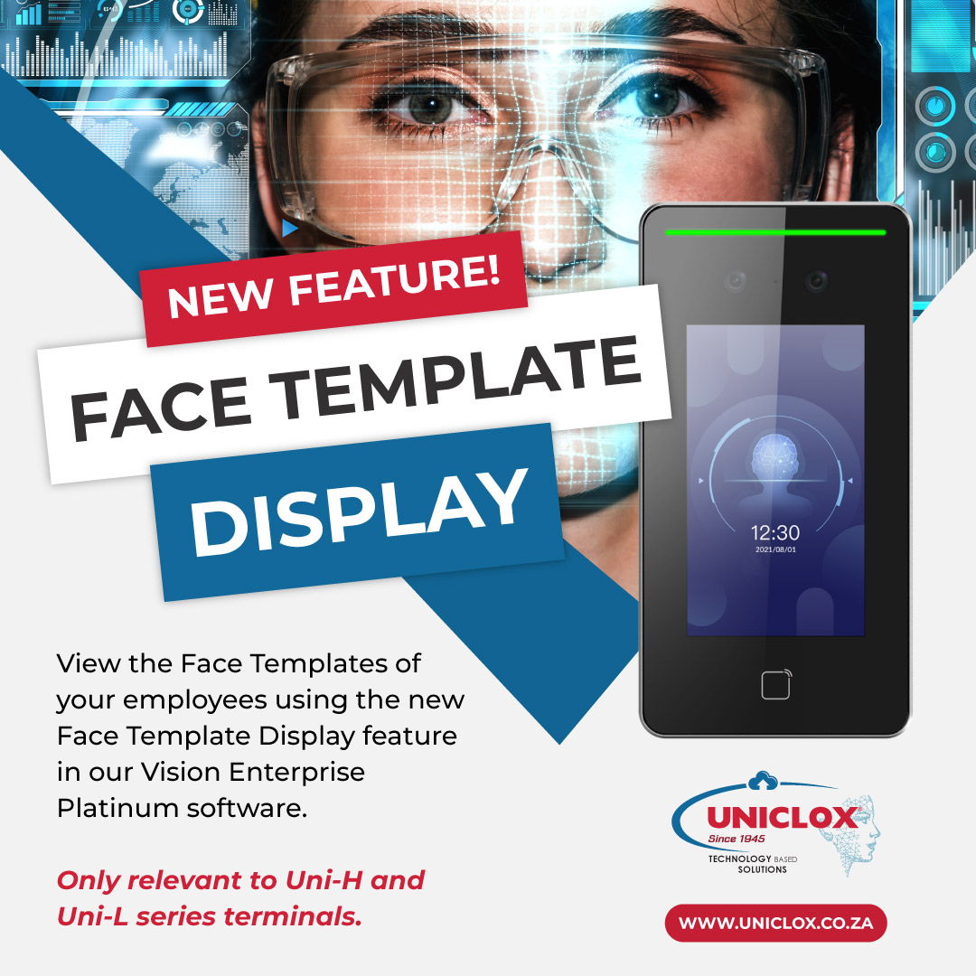New Feature Alert: Face Template Display | Uniclox (PTY) LTD