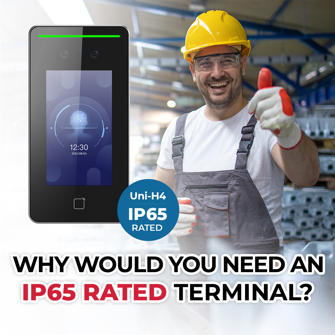 Why would I need an IP65 rated terminal? | Uniclox (PTY) LTD